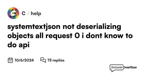 Systemtextjson Not Deserializing Objects All Request 0 I Dont Know