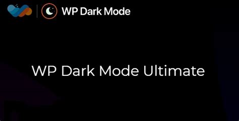 Wp Dark Mode Ultimate 4011 The Best Wordpress Dark Mode Plugin Gpl Pugins Club