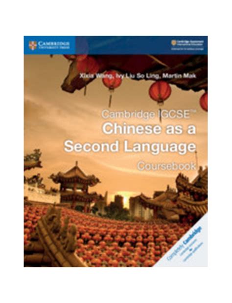 Cambridge Igcse Chinese As A Second Language Coursebook Isbn 9781108438957 Caie New