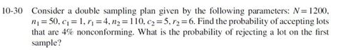 Solved 10 30 ﻿consider A Double Sampling Plan Given By The