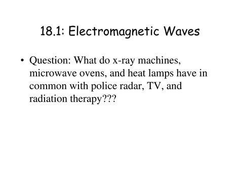 Ppt Chapter 18 Electromagnetic Spectrum And Light Powerpoint