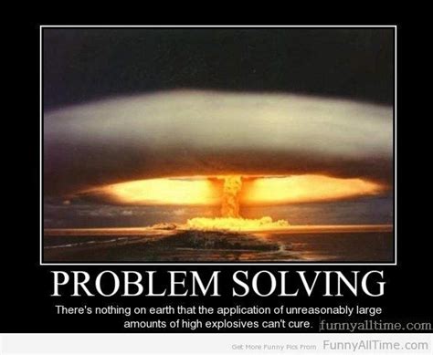Problem Solving Funny Quotes Quotesgram