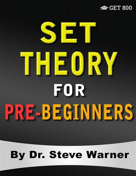 Set Theory For Pre Beginners An Elementary Introduction To Sets Relations Partitions