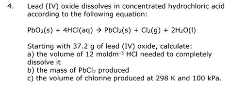 [solved] Lead Iv Oxide Dissolves In Concentrated Hydroc