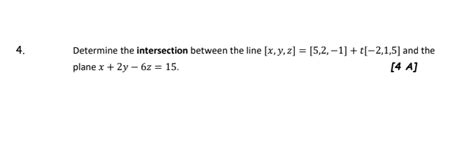 solved determine the intersection between the line
