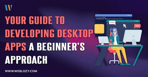 A Beginner S Guide To Desktop App Development From Planning To Deployment