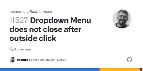 Dropdown Menu Does Not Close After Outside Click · Issue 527