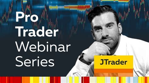 Pro Trader Webinar Jtrader Youtube