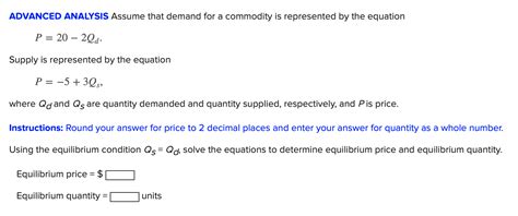 Solved ADVANCED ANALYSIS Assume That Demand For A Commodity Chegg Com