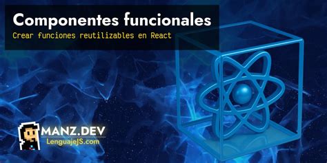 Componentes Funcionales Javascript En Español