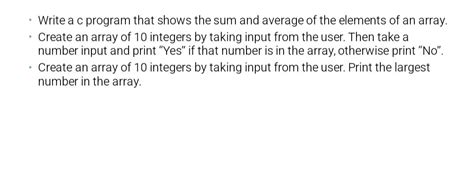 Solved Write A C Program That Shows The Sum And Average Of Chegg Com