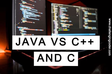 Contrast Between Java Vs C And C Challenging Coder