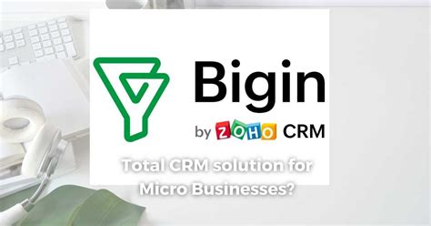 Bigin Crm By Zoho Review 2023 Is This Crm Any Good