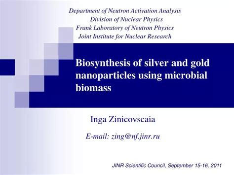 Ppt Biosynthesis Of Silver And Gold Nanoparticles Using Microbial