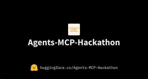 agents mcp hackathon agents mcp hackathon