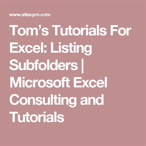 Toms Tutorials For Excel Listing Subfolders Microsoft Excel