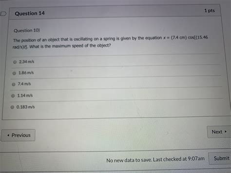 solved 1 pts question 14 question 10 the position of an