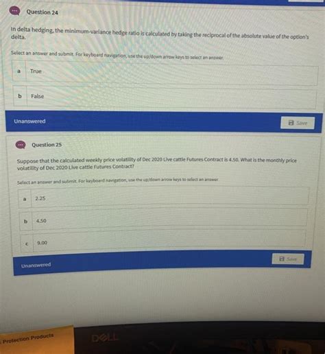 Solved Question 24 In Delta Hedging The Minimum Variance