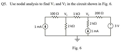 Solved 25 Use Nodal Analysis To Find V1 And V2 In The