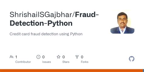 GitHub ShrishailSGajbhar Fraud Detection Python Credit Card Fraud Detection Using Python