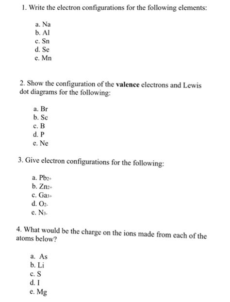 Solved I Write The Electron Configurations For The