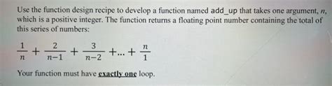 Solved Use The Function Design Recipe To Develop A Function Chegg Com