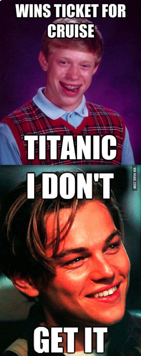 Titanic 9gag New Memes Funny Memes Win Tickets Rms Titanic Meme Pictures Cruise Humor