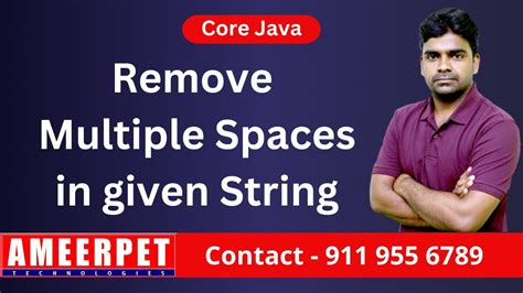 Remove Multiple Spaces In String Ameerpet Technologies By Srinivas