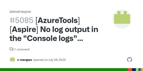 AzureTools Aspire No Log Output In The Console Logs Window When First F Ing A Console App