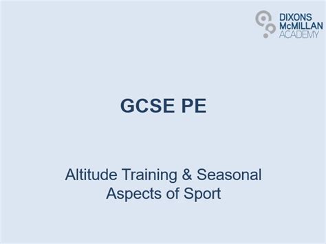 NEW AQA GCSE PE 9 1 SPEC ALTITUDE TRAINING AND SEASONAL ASPECTS OF SPORT Teaching Resources