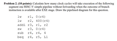 Solved Problem 2 10 Points Calculate How Many Clock Chegg Com