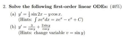 Solved 2 Solve The Following First Order Linear Odes