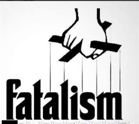 What Is Fatalism