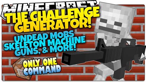 Minecraft Challenge Generator Skeleton Machine Guns Only One Command Youtube