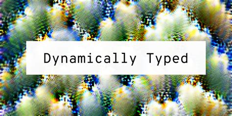 what s socially acceptable for a language model to say dynamically typed