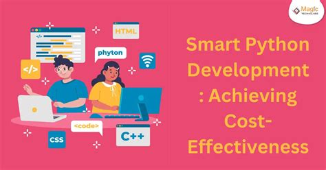 Smart Python Development Achieving Cost Effectiveness