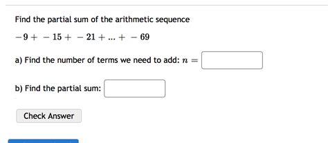 Solved Find The Partial Sum Of The Arithmetic Sequence Chegg Com