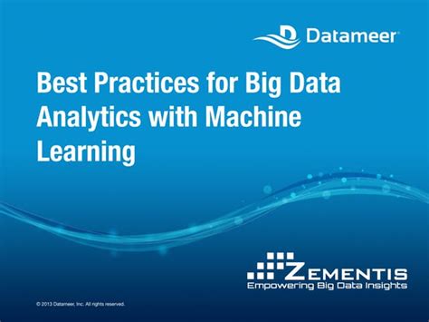 Best Practices For Big Data Analytics With Machine Learning By Datameer Ppt