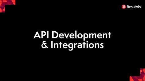 Api Development And Integration Resultris