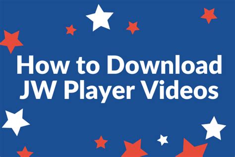 Inside Ideas For Downloading Jw Player Videos On Chromefirefox