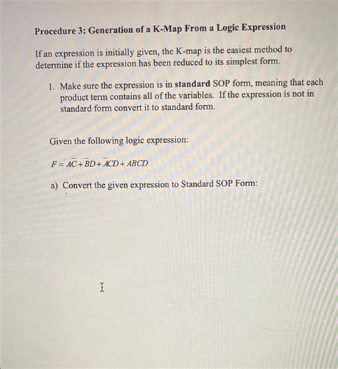 Solved Procedure 3 Generation Of A K Map From A Logic Chegg Com