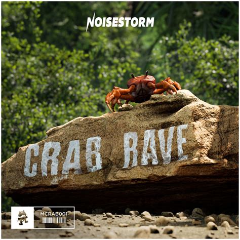 Crab Rave Song And Lyrics By Noisestorm Spotify