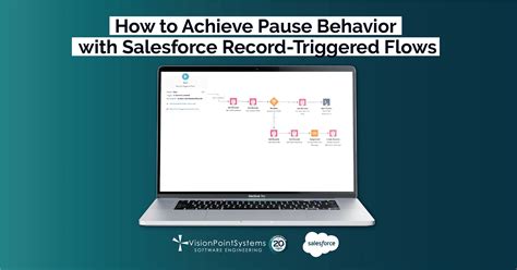 How To Achieve Pause Behavior With Salesforce Record Triggered Flows Vps