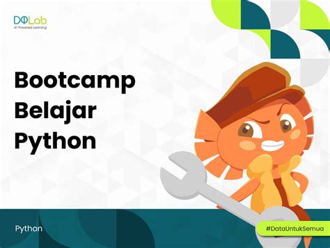 Wajib Tahu Ini Silabus Lengkap Dalam Bootcamp Python