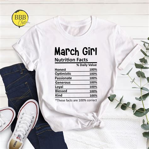 March Girl Nutrition Facts Shirt March Birthday Shirt Birthday Month