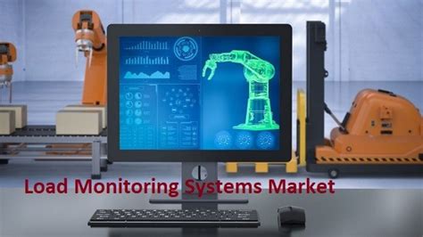 Load Monitoring Systems Market Size Strategic Analysis Growth Drivers