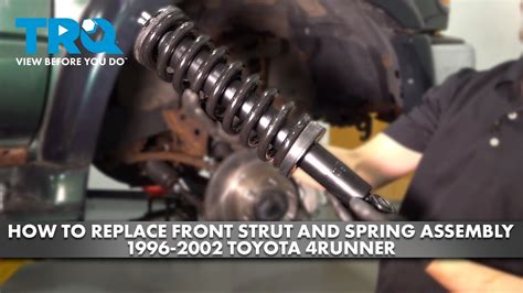 How To Replace Front Strut And Spring Assembly 1996 2002 Toyota 4runner