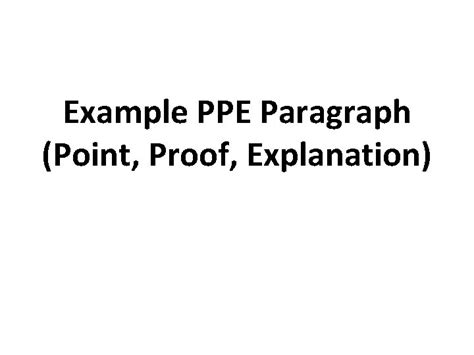Example Ppe Paragraph Point Proof Explanation Topic Sentence