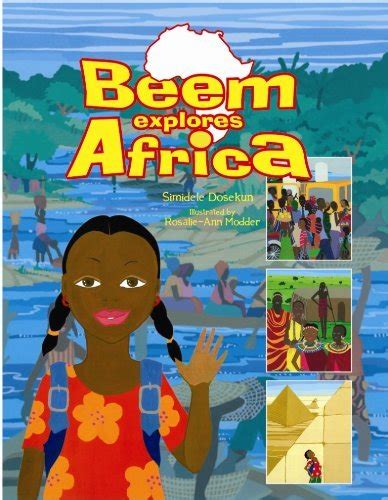 Beem Explores Africa By Simidele Dosekun By Simidele Dosekun Goodreads