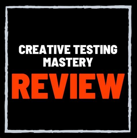 Creative Testing Mastery Review Will Perry